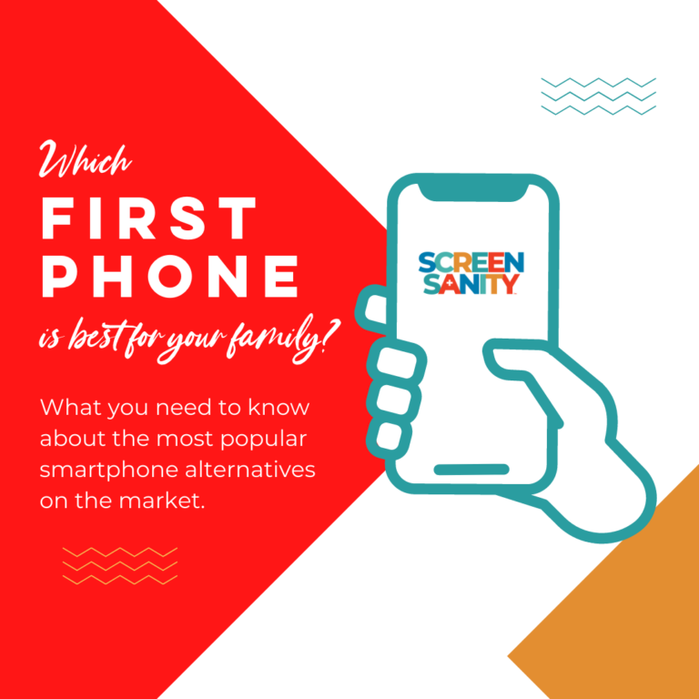Which first smartphone is best for your child? | Screen Sanity